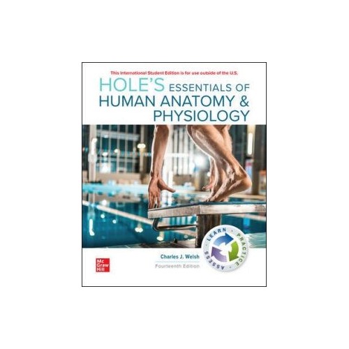 ISE Hole's Essentials of Human Anatomy & Physiology, 14th Edition ... ISE Hole's Essentials of Human Anatomy & Physiology, 14th Edition ...