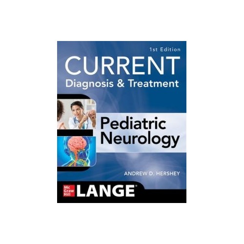 CURRENT Diagnosis and Treatment Pediatric Neurology - NOBEL Kitabevi CURRENT Diagnosis and Treatment Pediatric Neurology - NOBEL Kitabevi